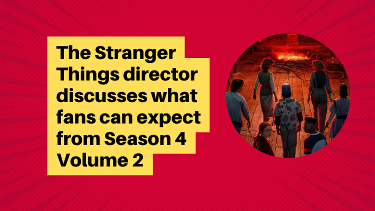 The Stranger Things director discusses what fans can expect from Season ... The Stranger Things director discusses what fans can expect from Season ...
